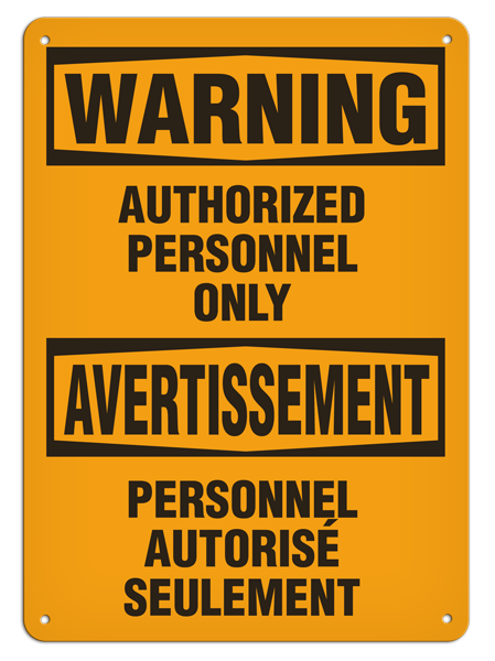 INCOM® SS6014AL SAFETY WARNING SIGN,BILINGUAL WARNING – AUTHORIZED ...