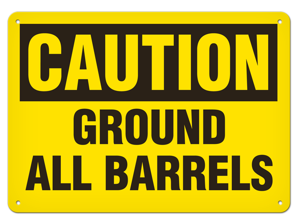 INCOM® SS2042P SAFETY SIGN, CAUTION – GROUND ALL BARRELS, Signs ...